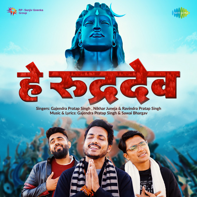 He Rudradev - Single - Single by Ravindra Pratap Singh | Spotify