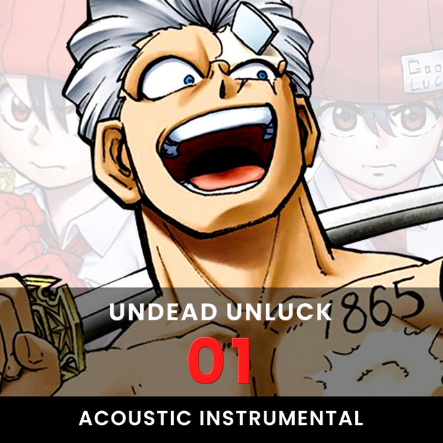 01 (Undead Unluck OP 1) [Acoustic Guitar Instrumental] - Single by Onii ...