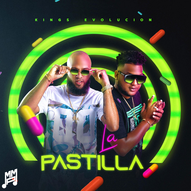 La Pastilla - Single by Kings Evolucion | Spotify