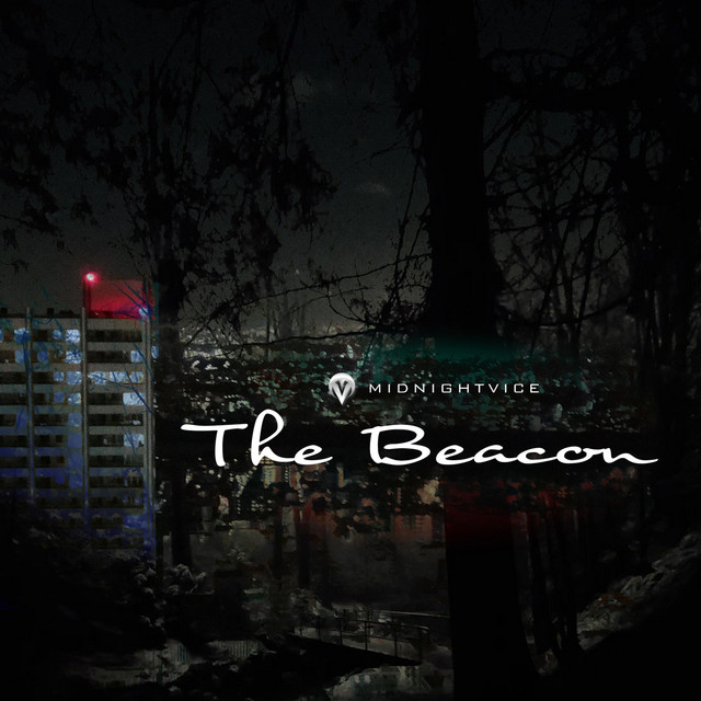 The Beacon - Single by Midnight Vice | Spotify