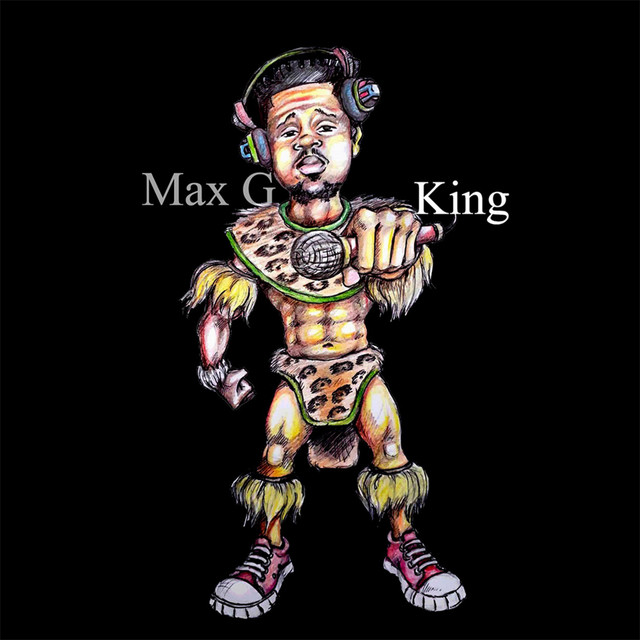King - Album by Max G | Spotify