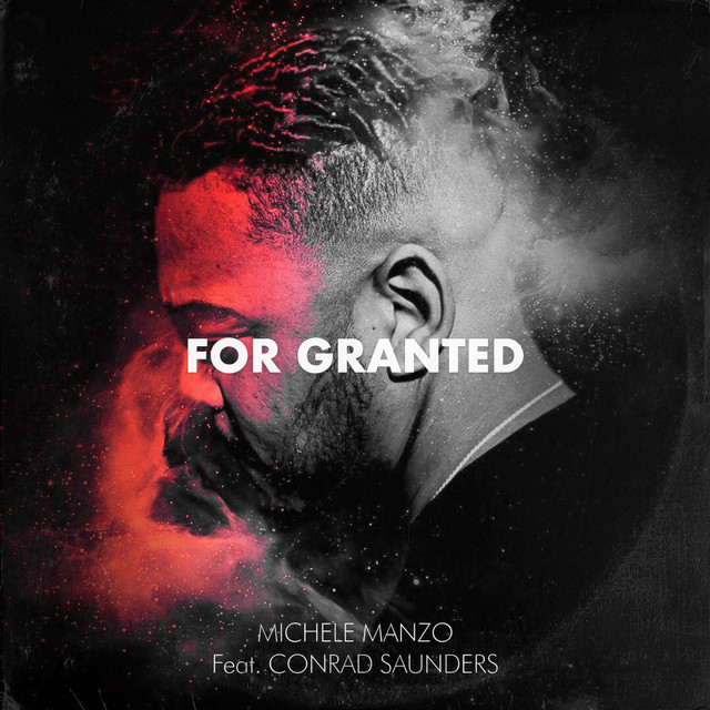 For Granted - Single by Michele Manzo | Spotify