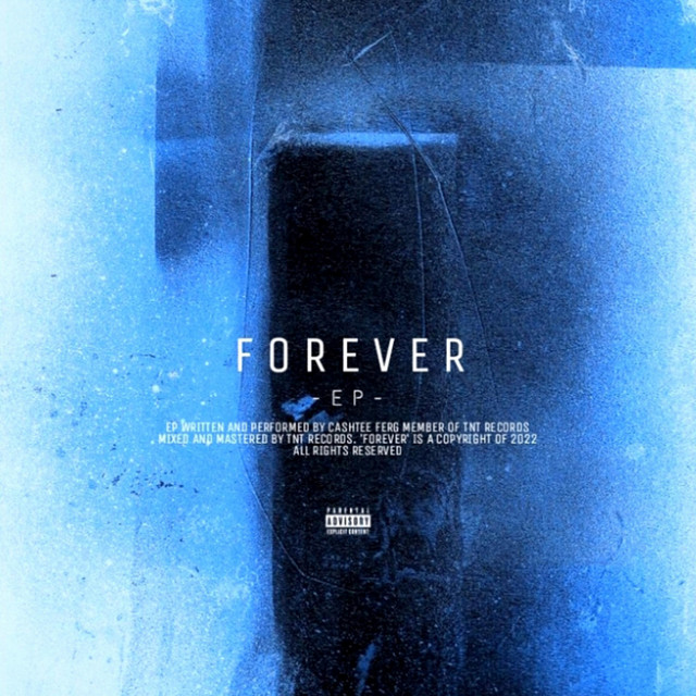 F O R E V E R - EP by CashTee Ferg | Spotify