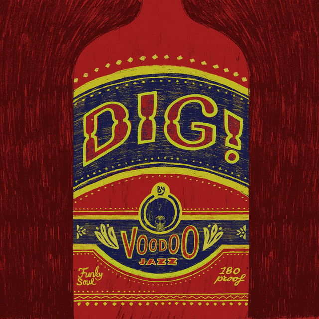Dig! - Album by Voodoo Jazz | Spotify