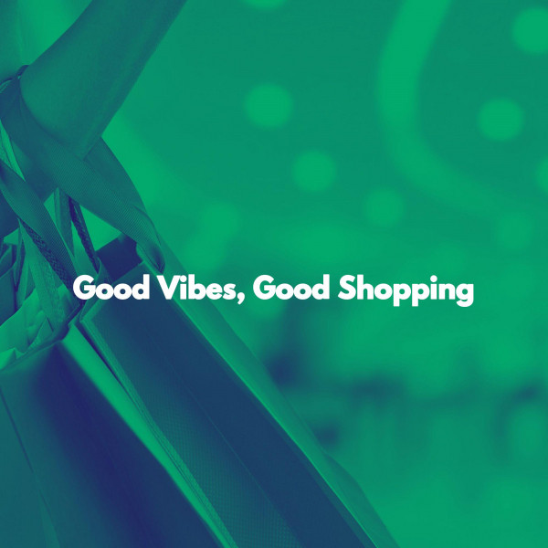 Good Vibes, Good Shopping - Album by Coffee Jazz | Spotify