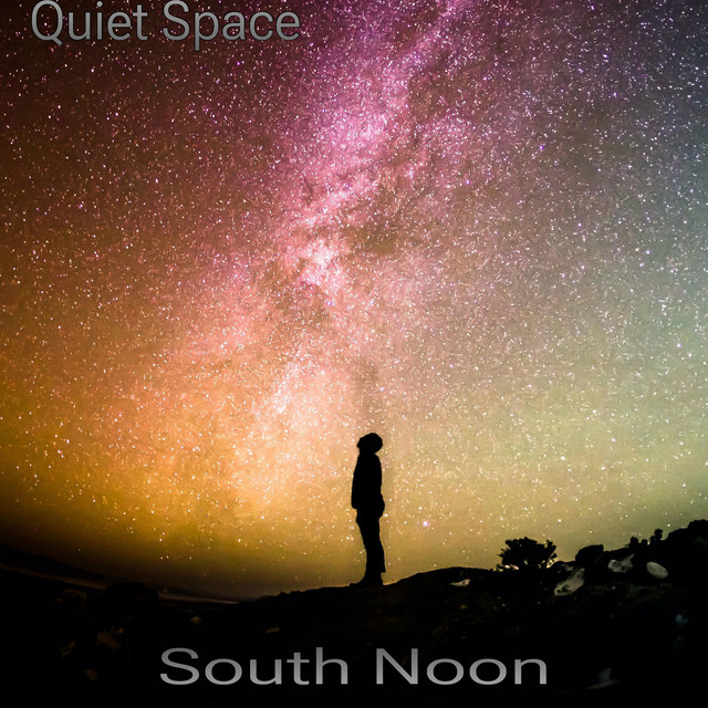 Space Quiet - Single by South Noon | Spotify