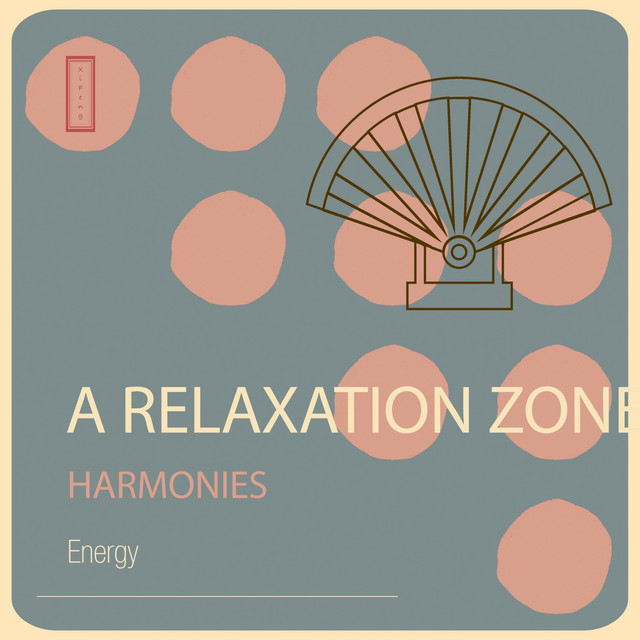 zZz A Relaxation Zone: Energy Harmonies zZz - Album by Relaxing Asian ...