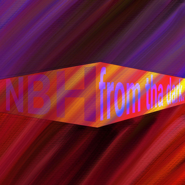 from tha dark. - Album by NBH Byrdie | Spotify