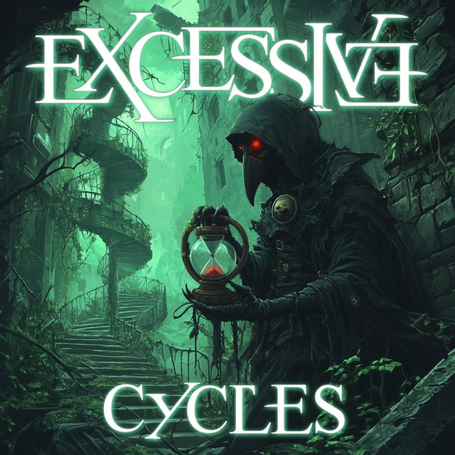Cycles - Album by Excessive | Spotify