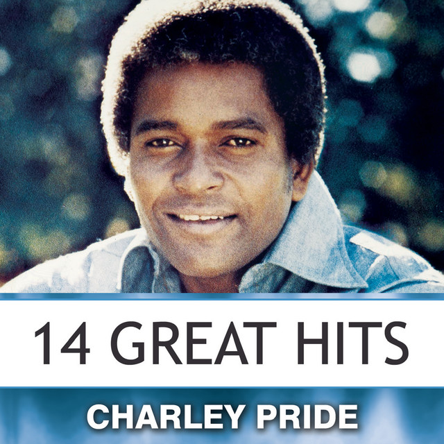 Charley Pride - 14 Great Hits - Album by Charley Pride | Spotify