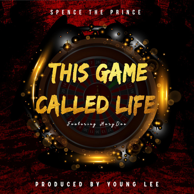 This Game Called Life - Single by Spence the Prince | Spotify