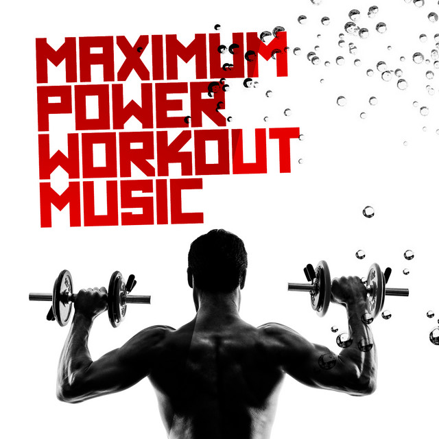 Maximum Power Workout Music - Album by Work Out Music | Spotify
