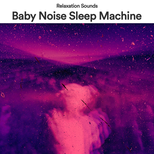 Baby Noise Sleep Machine - Album by Sleep Frequencies. For Little ...