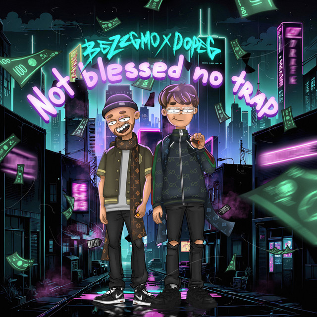 Not blessed no trap - Single by BEZZGMO | Spotify