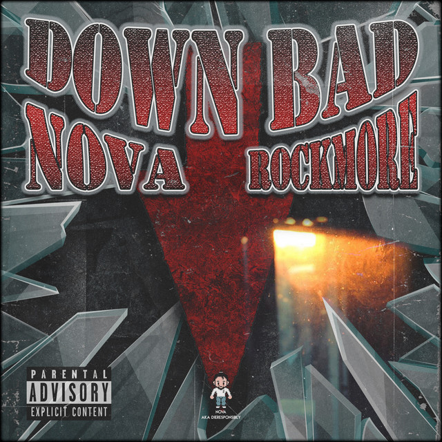 Down Bad - song and lyrics by NOVA, RockMore | Spotify