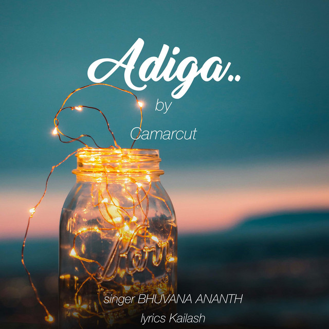 Adigaa - song and lyrics by Camarcut, Bhuvana Ananth | Spotify