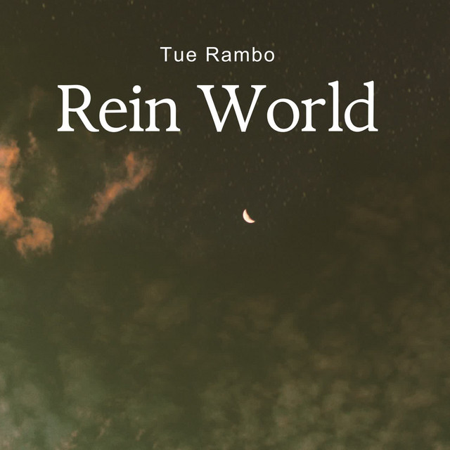 Rein World - Single by Tue Rambo | Spotify