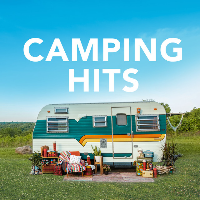 Camping Hits - Compilation by Various Artists | Spotify
