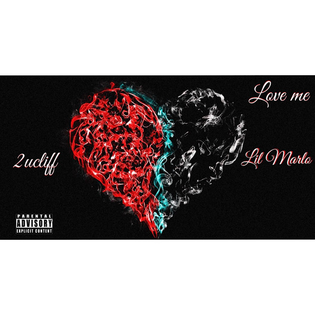 Love me - Single by 2ucliff | Spotify