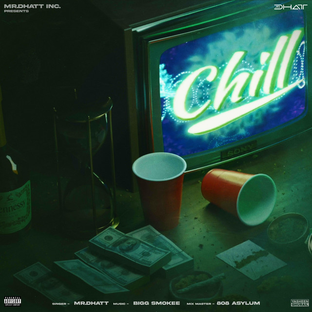 CHILL - Single by Mr.Dhatt | Spotify