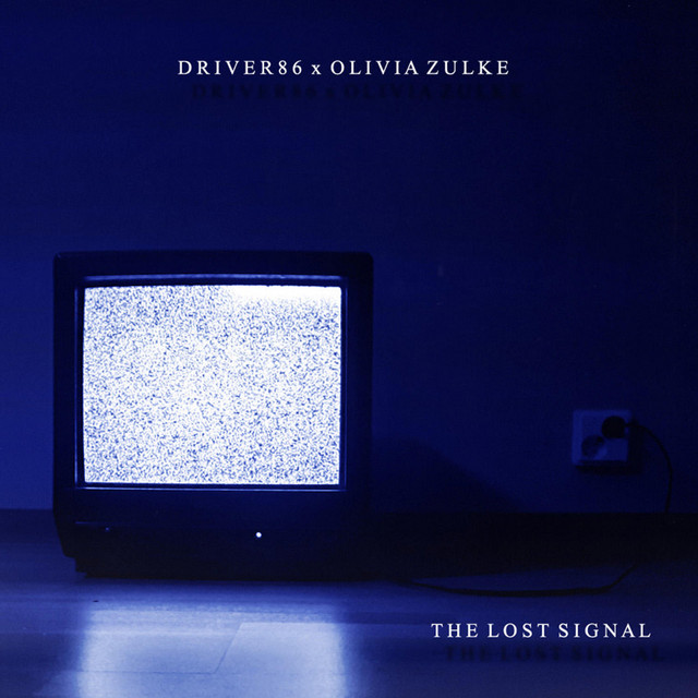 The Lost Signal - Single by Driver86 | Spotify