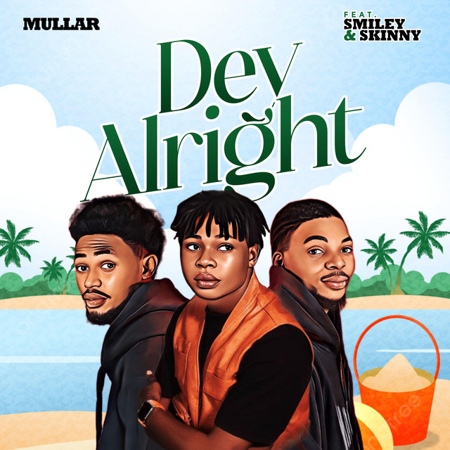 DEY ALRIGHT - Single by Mullar | Spotify