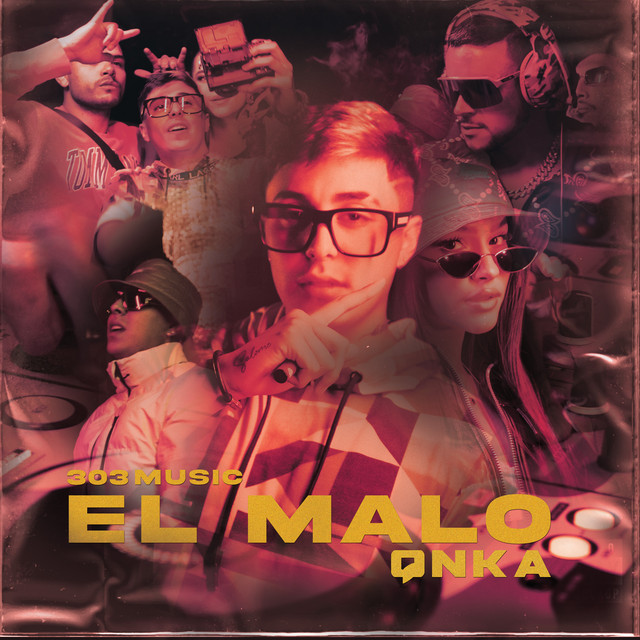 El Malo - song and lyrics by Qnka | Spotify