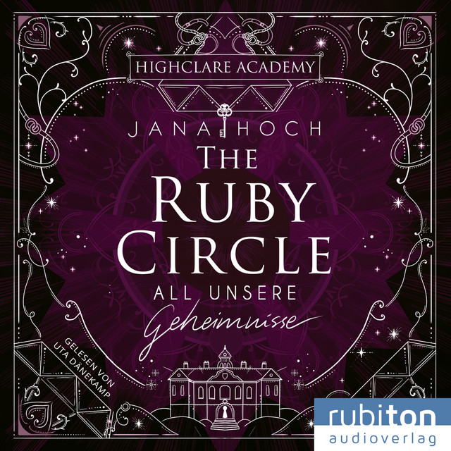 The Ruby Circle (1). All unsere Geheimnisse – Album von Jana Hoch | Spotify