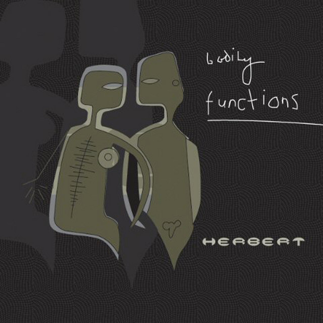 Bodily Functions - Album by Herbert | Spotify