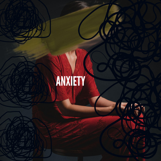Anxiety - Single by Zava | Spotify