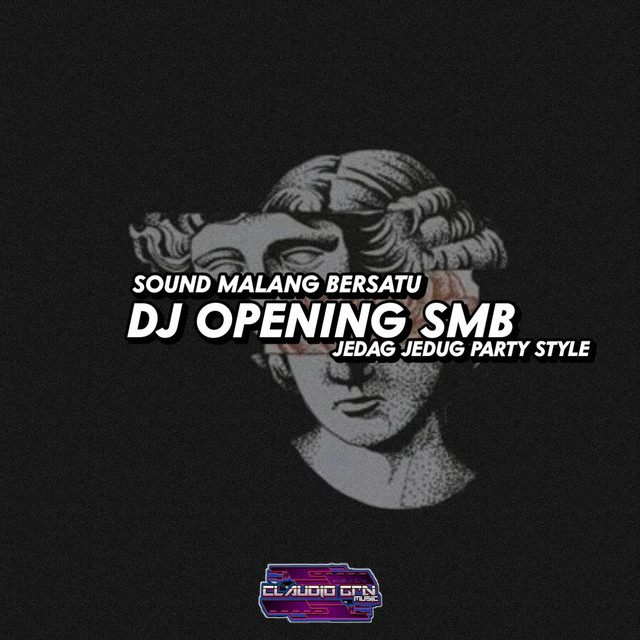 DJ OPENING SOUND MALANG BERSATU - PARTY LIMITED EDITION - Single by ...