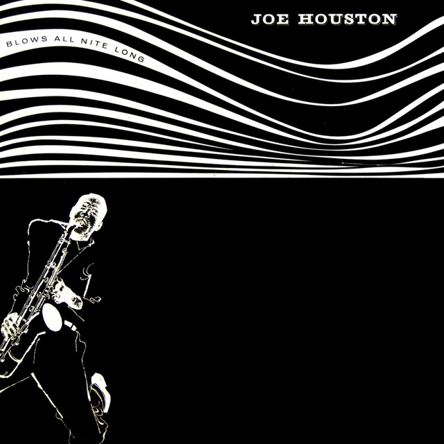 Blows All Night Long - Album by Joe Houston | Spotify