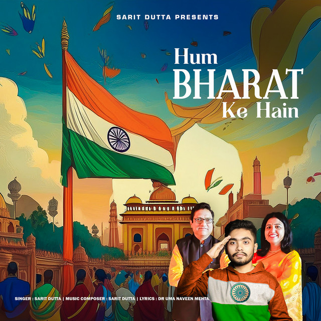 Hum Bharat Ke Hain - song and lyrics by Sarit Dutta | Spotify