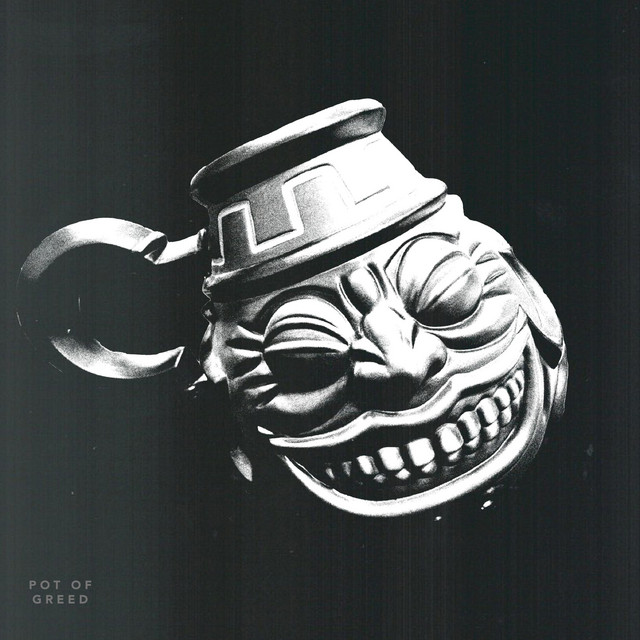Pot of Greed - Album by KAWAN | Spotify