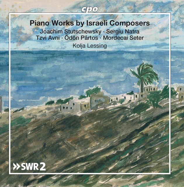 Piano Works by Israeli Composers - Album by Kolja Lessing | Spotify