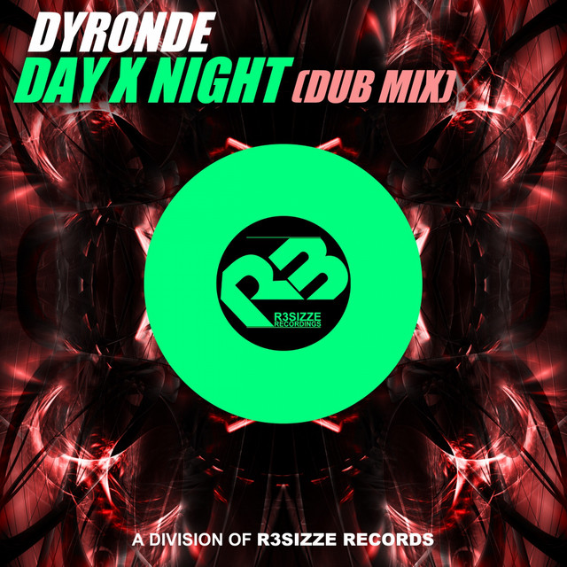 Day X Night (Dub Mix) - Single by Dyronde | Spotify