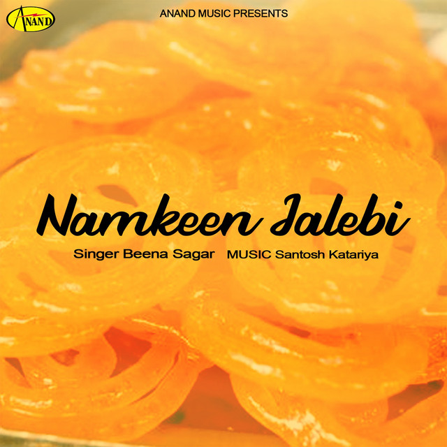 Namkeen Jalebi - EP by Beena Sagar | Spotify