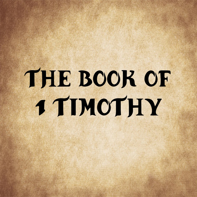 The Book of 1 Timothy - EP by Books of the Bible | Spotify