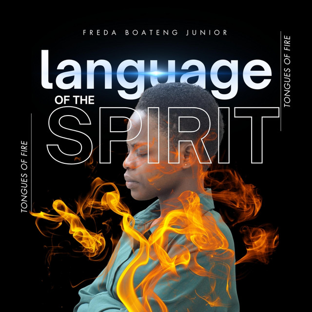 Language of The Spirit (Tongues of Fire) - song and lyrics by Freda ...