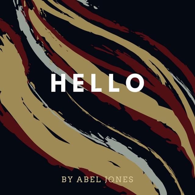 Hello - Single by Abel Jones | Spotify