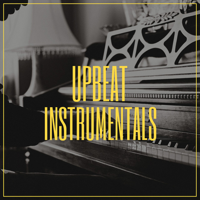 Upbeat Instrumentals - Album by Relaxing Piano Therapy | Spotify