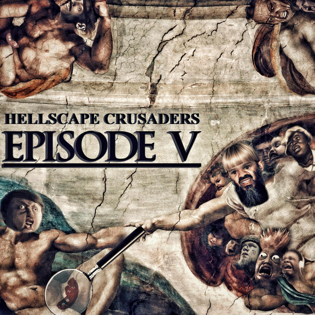 EPISODE V - Album by Hellscape Crusaders | Spotify