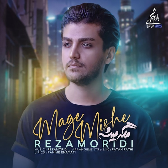 Mage Mishe - Single by Reza Moridi | Spotify