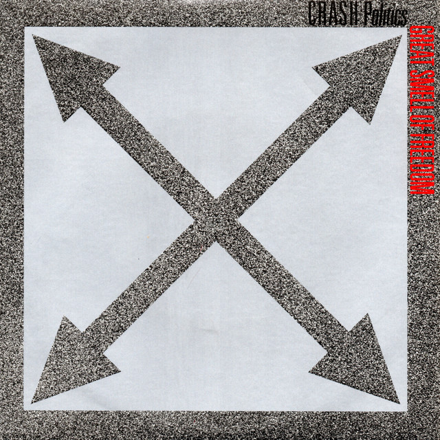 Great Smell of Freedom - Single by Crash Politics | Spotify
