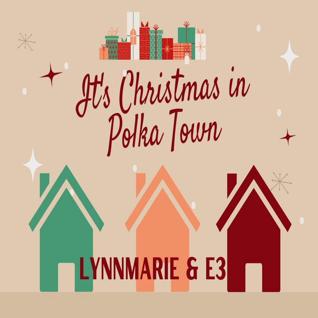 It's Christmas in Polka Town - Single by Lynnmarie & E3 | Spotify