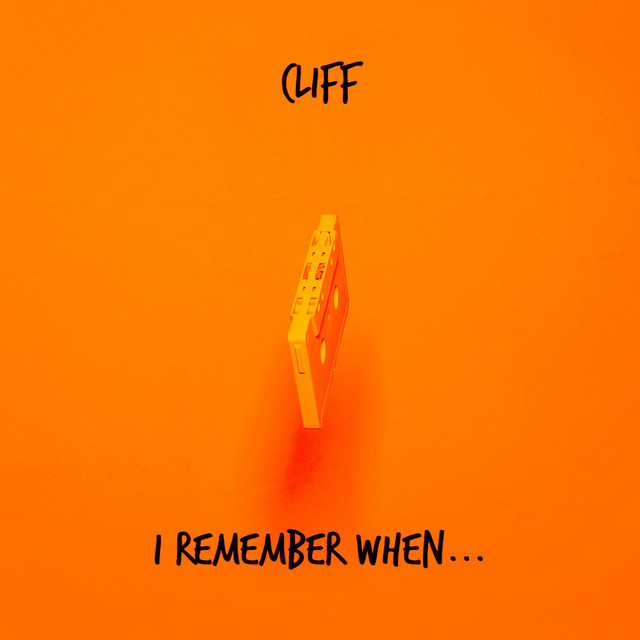 I Remember When... - Album by Cliff | Spotify