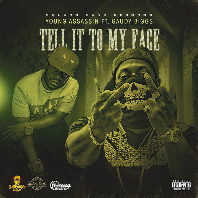 Tell It to My Face - Single by Young Assassin | Spotify