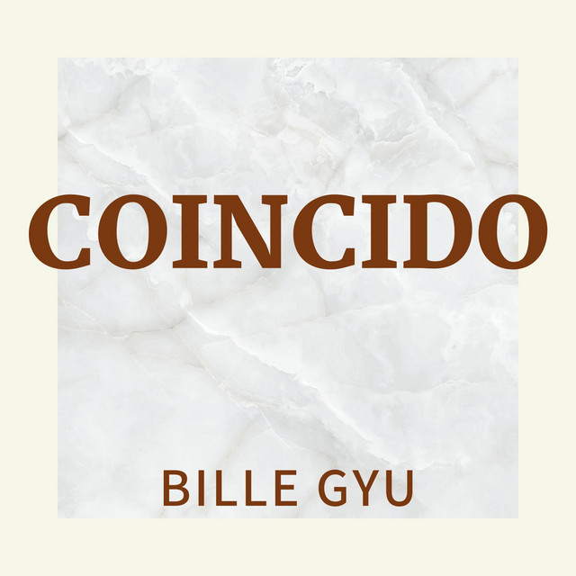 Coincido - Single by Bille Gyu | Spotify