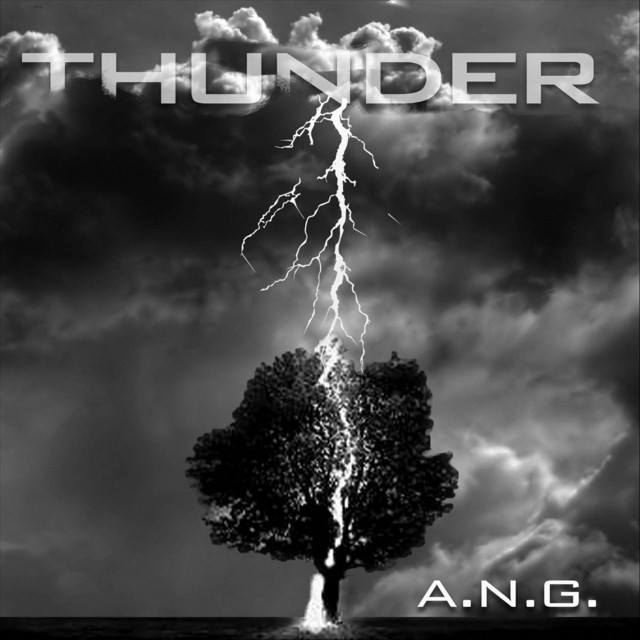 Thunder - Album by A.N.G. | Spotify