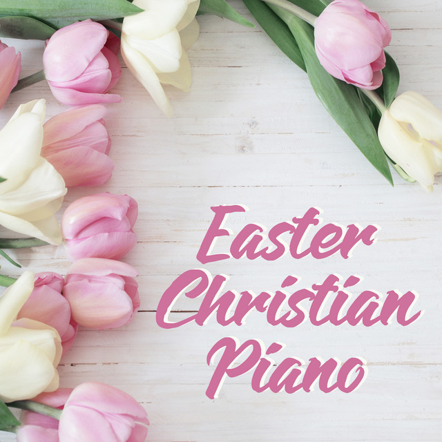 Easter Christian Piano: Holiday Spiritual Music - Album by Gary Winter ...